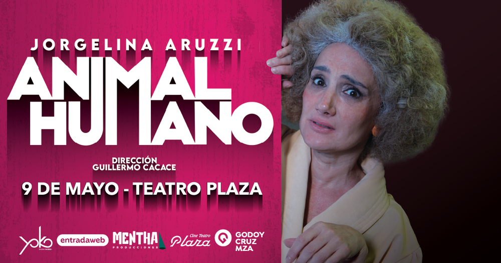 Animal Humano, el fenómeno teatral protagonizado por Jorgelina Aruzzi ...