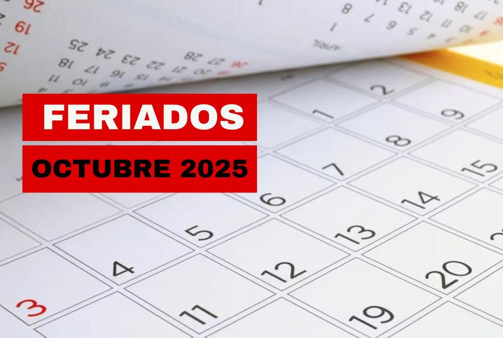 El nuevo feriado de octubre 2025: cuándo cae y qué cambios hay en caso ...