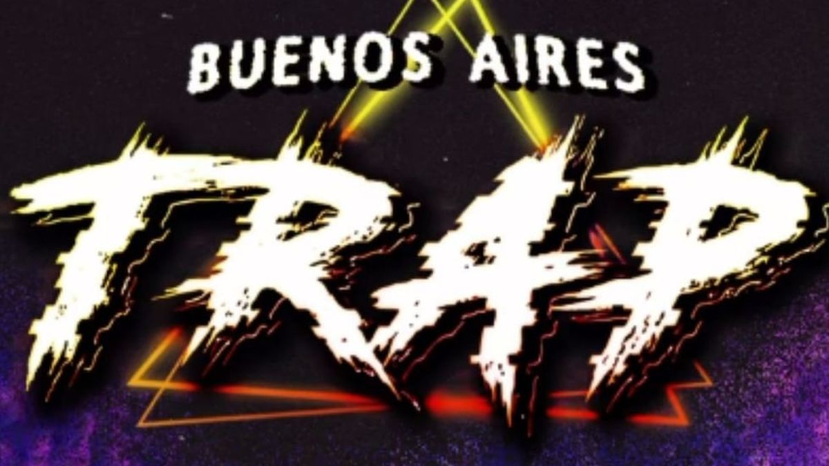 Se confirmó el line up del Buenos Aires Trap: qué artistas participarán ...