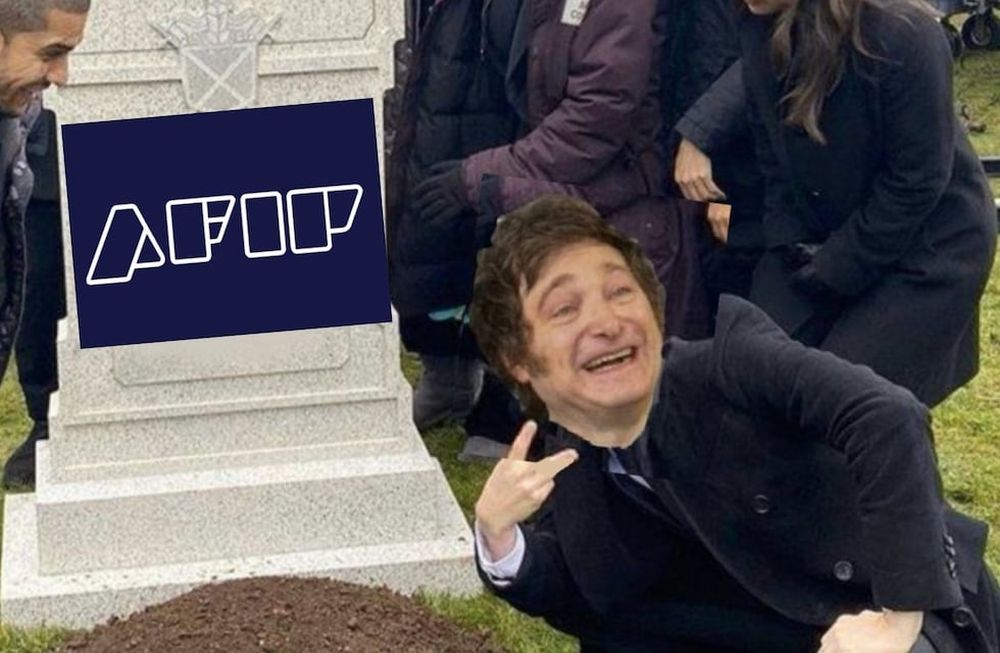 El Gobierno disolvió la AFIP y estallaron los memes con bromas ...